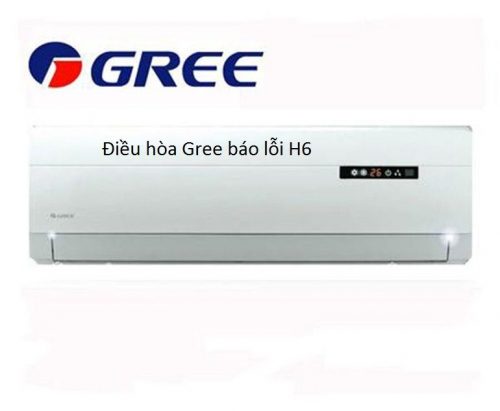 Lỗi H6 Điều Hòa Gree Xem Hướng Dẫn Sửa Chính Xác.